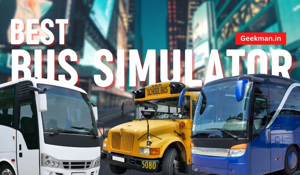 5 Best Bus Simulator Games For Android In 2023 | Geekman