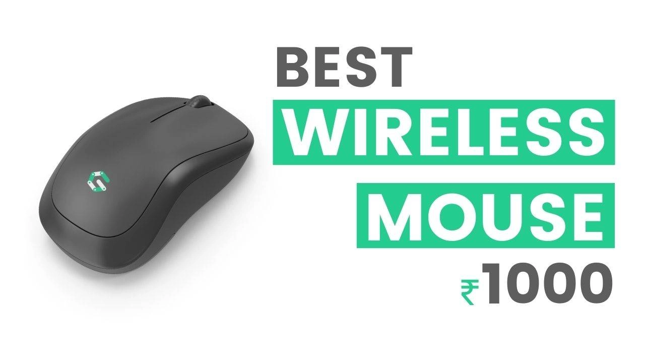 Best Wireless Mouse Under 1000 in India (April 2024)