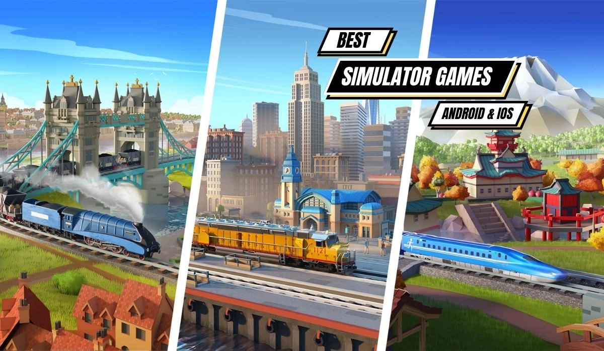 13 Best Simulator Games For Android and iOS (2023)